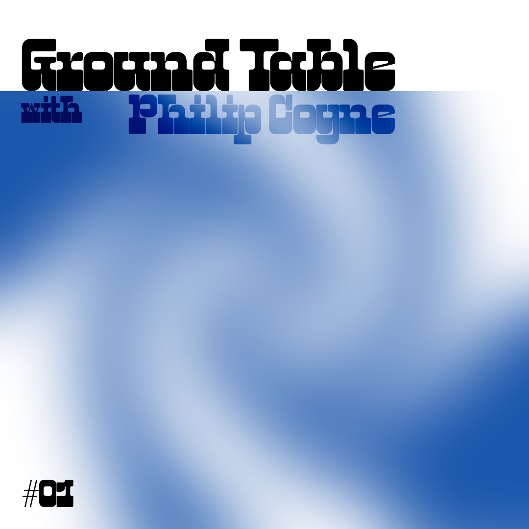 Ground Table with Philip Coyne | Soort